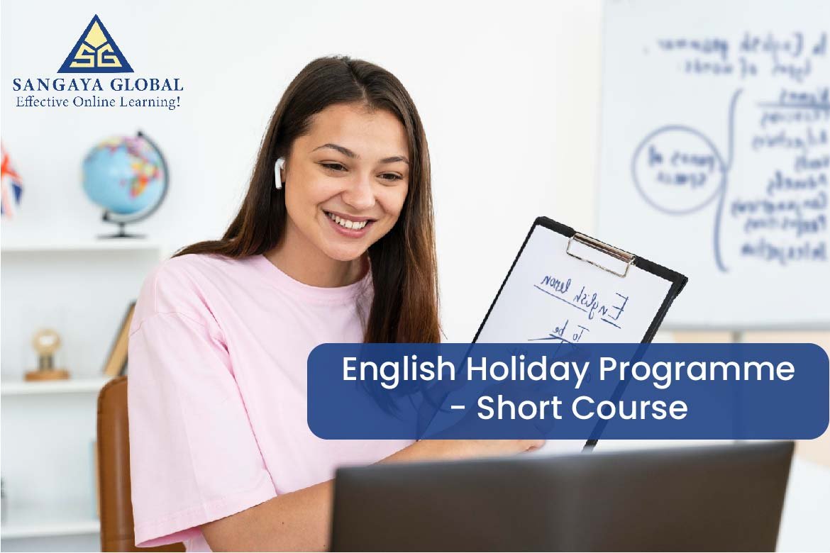 English Holiday Programme - Short Course | Sangaya Global